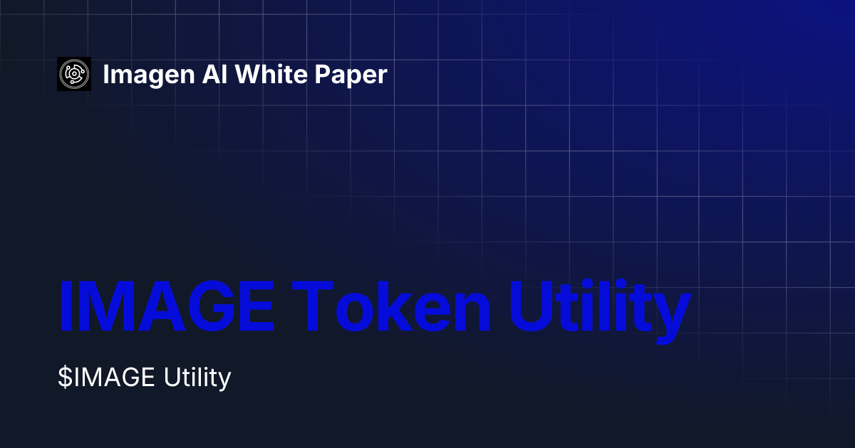 IMAGE Token Utility | Imagen AI White Paper